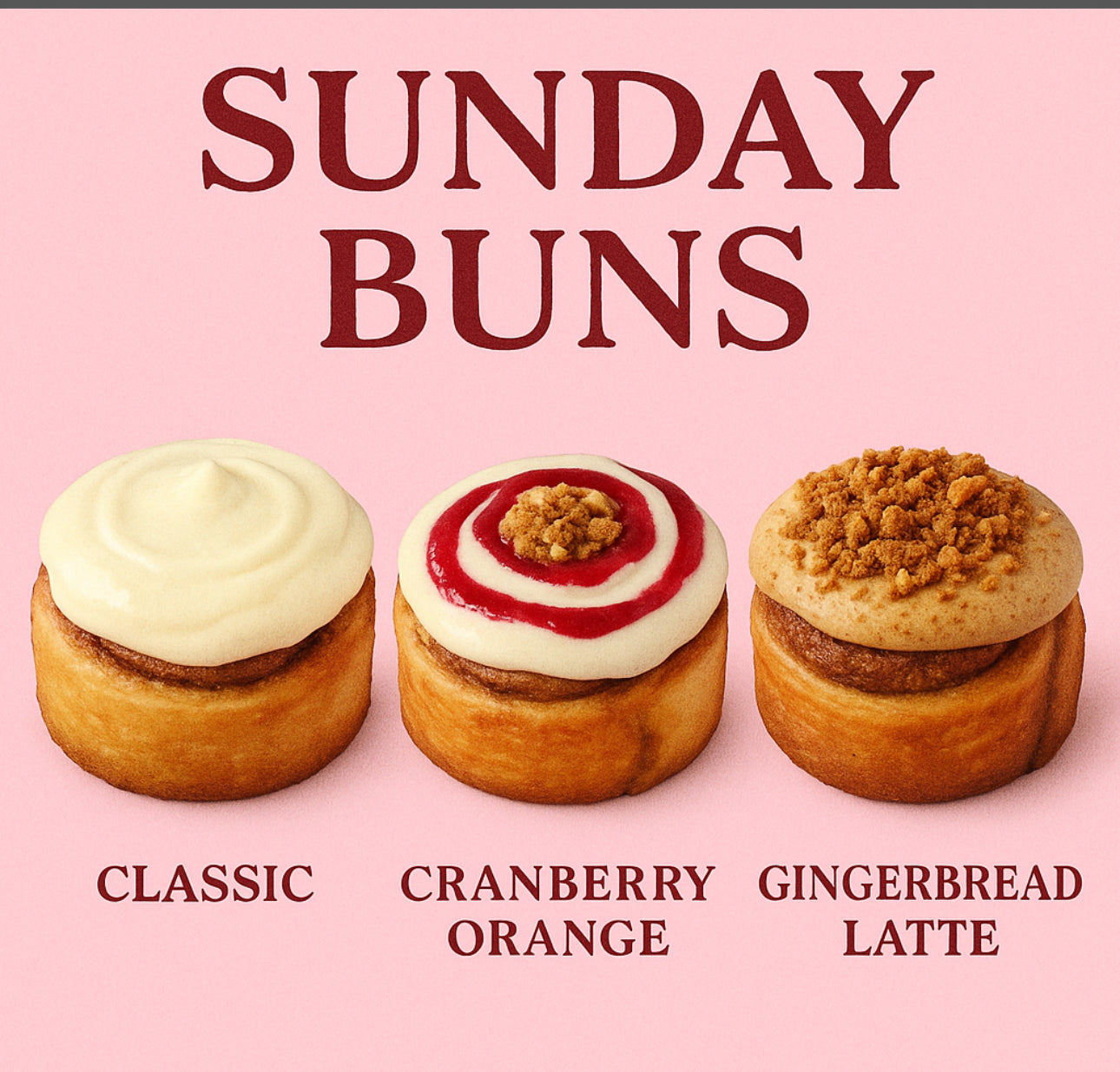 Sunday Buns Calgary / Cinnamon Buns Available December 21 – 8CAKES
